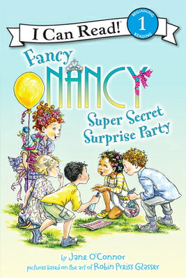 FANCY NANCY SUPER SECRET SURPR I Can Read Level 1 Jane O'Connor Robin Preiss Glasser HARPERCOLLINS2015 Paperback English...