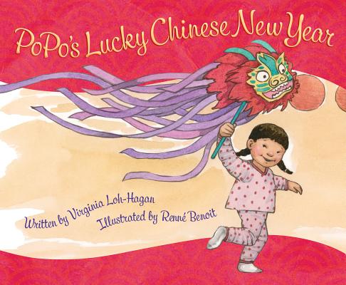 POPOS LUCKY CHINESE NEW YEAR Virginia LohーHagan Renn Benoit SLEEPING BEAR PR2016 Hardcover English ISBN：9781585369782 洋書...