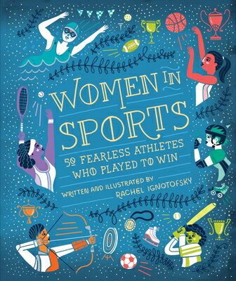 WOMEN IN SPORTS Women in Science Rachel Ignotofsky TEN SPEED PR2017 Hardcover English ISBN：9781607749783 洋書 Books for ki...