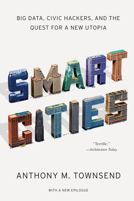 SMART CITIES Anthony M. Townsend W W NORTON & CO2014 Paperback English ISBN：9780393349788 洋書 Social Science（社会科学） Politi...