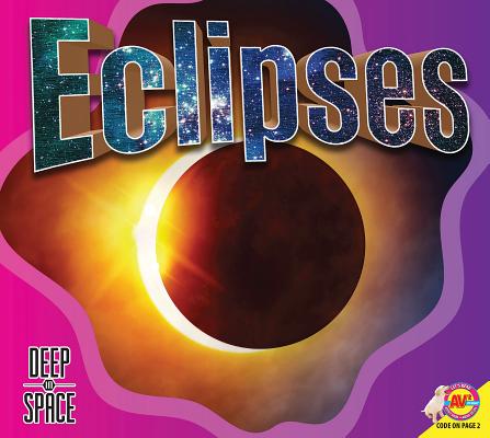 ECLIPSES Deep in Space Lily Erlic LIGHTBOX LEARNING2019 Paperback English ISBN：9781791109790 洋書 Books for kids（児童書） Juve...