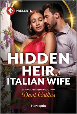 HIDDEN HEIR ITALIAN WIFE ORIGI Dani Collins HARLEQUIN SALES CORP2025 Mass　Market　Paperbound Original English ISBN：978133...