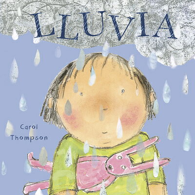 SPAーLLUVIA !haga el Tiempo Que Haga! ー Whatever The Weather (Spanish) Carol Thompson Carol Thompson Teresa Mlawer CHILDS...
