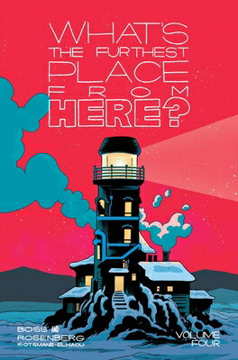 WHATS THE FURTHEST PLACE FROM What's the Furthest Place from Here? Tyler Boss Matthew Rosenberg Joshua Hixson IMAGE COMI...