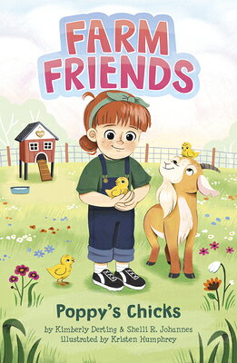 POPPYS CHICKS Farm Friends Kimberly Derting Shelli R. Johannes Kristen Humphrey PICTURE WINDOW BOOKS2024 Hardcover Engli...