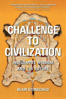 CHALLENGE TO CIVILIZATION Blair A. Stonechild UNIV OF REGINA PR2024 Paperback English ISBN：9780889779815 洋書 Social Scien...