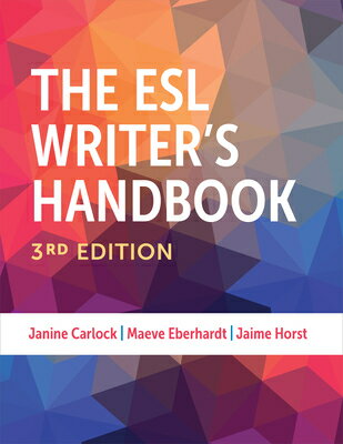 ESL WRITERS HANDBK 3RD /E Janine Carlock Maeve Eberhardt Jaime Horst UNIV OF MICHIGAN PR2025 Paperback English ISBN：9780...