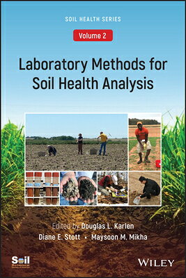 LAB METHODS FOR SOIL HEALTH AN Asa, Cssa, and Sssa Books Douglas L. Karlen Diane E. Stott Maysoon M. Mikha WILEY2021 Pap...