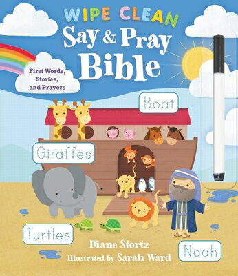 SAY & PRAY BIBLE WIPE CLEAN Diane M. Stortz Sarah Ward THOMAS NELSON PUB2021 Spiral English ISBN：9781400229826 洋書 Books ...