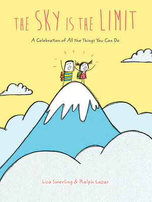 SKY IS THE LIMIT Lisa Swerling Ralph Lazar CHRONICLE BOOKS2020 Hardcover English ISBN：9781452179827 洋書 Books for kids（児童...
