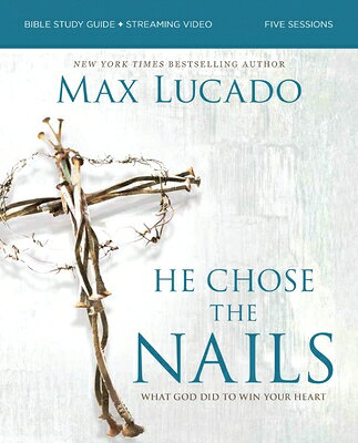 HE CHOSE THE NAILS BIBLE SG + Max Lucado THOMAS NELSON PUB2025 Paperback English ISBN：9780310179832 洋書 Social Science（社会...