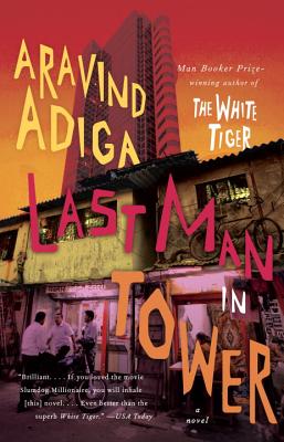 LAST MAN IN TOWER Vintage International Aravind Adiga VINTAGE2012 Paperback English ISBN：9780307739834 洋書 Fiction & Lite...