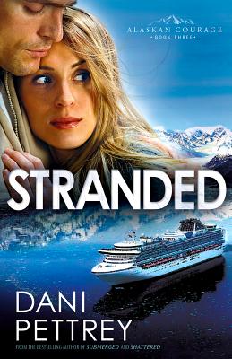 STRANDED Alaskan Courage Dani Pettrey BETHANY HOUSE PUBL2013 Paperback English ISBN：9780764209840 洋書 Fiction & Literatur...