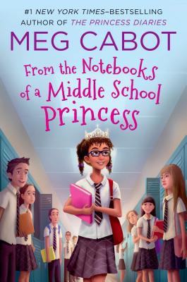 FROM THE NOTEBOOKS OF A MID SC From the Notebooks of a Middle School Princess Meg Cabot SQUARE FISH2016 Paperback Englis...