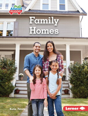 FAMILY HOMES Let's Look at Families (Pull Ahead Readers ーー Nonfiction) Katie Peters LERNER PUBN2026 Library　Binding Engl...