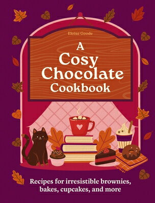 COSY CHOCOLATE CKBK Eloise Goode HAMLYN2026 Hardcover English ISBN：9780600639855 洋書 Family life & Comics（生活＆コミック） Cooking
