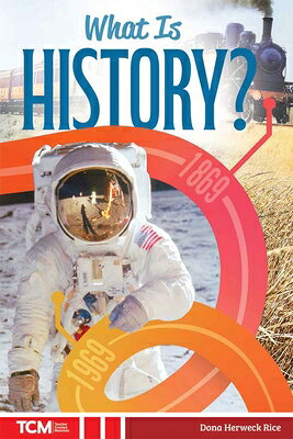 WHAT IS HIST Knowledge Builders: Social Studies Readers Dona Herweck Rice Alice Dell TEACHER CREATED MATERIALS2026 Paper...