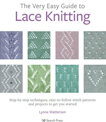 VERY EASY GT LACE KNITTING Lynne Watterson SEARCH PR2022 Paperback English ISBN：9781782219859 洋書 Art & Entertainment（芸術＆...