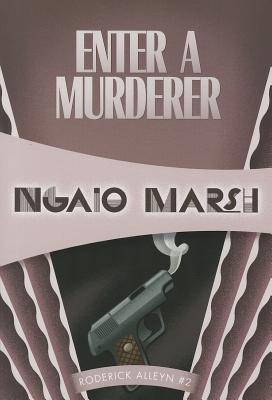 ENTER A MURDERER Inspector Roderick Alleyn Ngaio Marsh FELONY & MAYHEM PR2012 Paperback English ISBN：9781934609859 洋書 Fi...