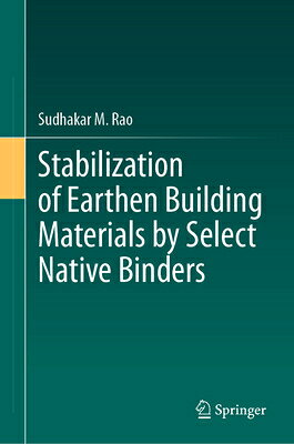 STABILIZATION OF EARTHEN BUILD Sudhakar M. Rao SPRINGER NATURE2023 Hardcover 2023 English ISBN：9783031489860 洋書 Computer...