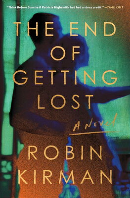 END OF GETTING LOST Robin Kirman SIMON & SCHUSTER2023 Paperback English ISBN：9781982159863 洋書 Fiction & Literature（小説＆文芸...