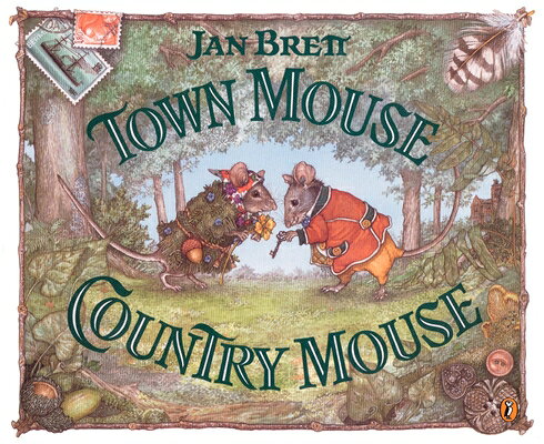TOWN MOUSE COUNTRY MOUSE Jan Brett Jan Brett PUFFIN BOOKS2003 Paperback English ISBN：9780698119864 洋書 Books for kids（児童書...