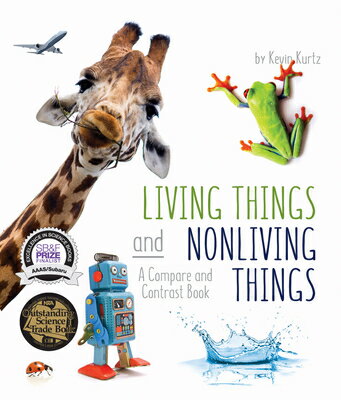 LIVING THINGS & NONLIVING THIN Kevin Kurtz ARBORDALE PUB2017 Paperback English ISBN：9781628559866 洋書 Books for kids（児童書）...
