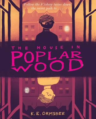 HOUSE IN POPLAR WOOD K. E. Ormsbee CHRONICLE BOOKS2018 Hardcover English ISBN：9781452149868 洋書 Books for kids（児童書） Juven...