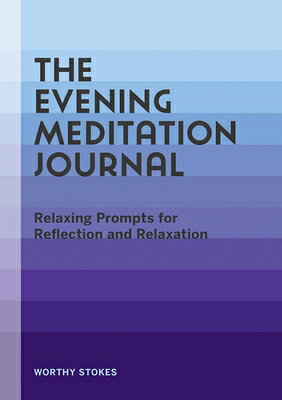 EVENING MEDITATION JOURNAL Worthy Stokes ROCKRIDGE PR2021 Paperback English ISBN：9781648769870 洋書 Business & SelfーCultur...