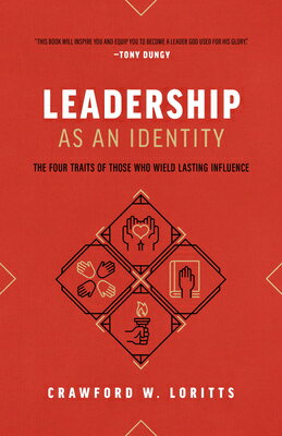 LEADERSHIP AS AN IDENTITY SECO Crawford W. Loritts MOODY PUBL2023 Paperback Second Edition, English ISBN：9780802429872 洋...