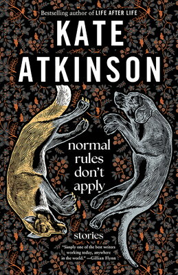 NORMAL RULES DONT APPLY Kate Atkinson VINTAGE2024 Paperback English ISBN：9780593469880 洋書 Fiction & Literature（小説＆文芸） Fi...