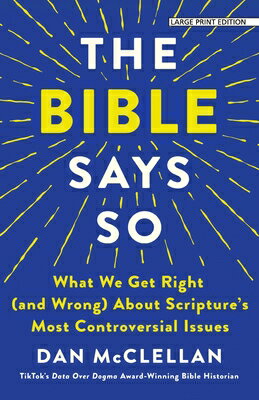 BIBLE SAYS SO ーLP Dan McClellan LARGE PRINT DISTRIBUTION2025 Paperback English ISBN：9781420529890 洋書 Social Science（社会科学...