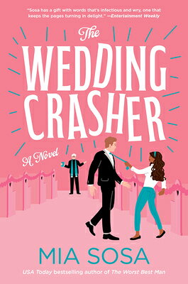 WEDDING CRASHER Mia Sosa AVON BOOKS2022 Paperback English ISBN：9780062909893 洋書 Fiction & Literature（小説＆文芸） Fiction