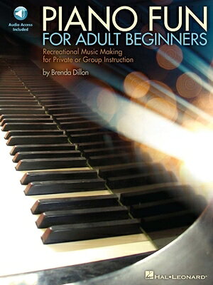 PIANO FUN FOR ADULT BEGINNERS Brenda Dillon HAL LEONARD PUB CO2010 Paperback English CD (AUDIO) ISBN：9781423489894 洋書 Ar...