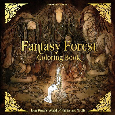 FANTASY FOREST COLOR BK John Bauer DOKUMENT PR2024 Paperback English ISBN：9789188369895 洋書 Family life & Comics（生活＆コミック）...