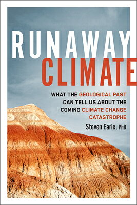 RUNAWAY CLIMATE Steven Earle NEW SOC PR2024 Paperback English ISBN：9780865719897 洋書 Computers & Science（コンピューター＆科学） Science