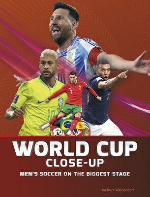 WORLD CUP CLOSEーUP World Cup Soccer Kurt Waldendorf CAPSTONE PR2026 Library　Binding English ISBN：9798875269899 洋書 Books ...