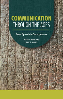 COMMUNICATION THROUGH THE AGES Technology Through the Ages Michael Woods Mary B. Woods TWENTY FIRST CENTURY BOOKS2024 Pa...