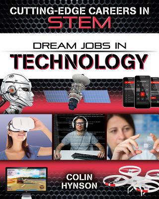 DREAM JOBS IN TECH CuttingーEdge Careers in Stem Colin Hynson CRABTREE PUB2017 Paperback English ISBN：9780778729907 洋書 Bo...