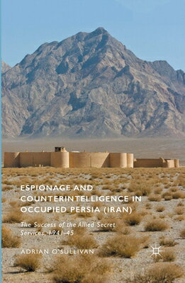 ESPIONAGE & COUNTERINTELLIGENC Adrian O'Sullivan PALGRAVE MACMILLAN LTD2016 Paperback 2015 English ISBN：9781349559909 洋書...