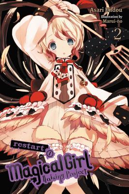 MAGICAL GIRL RAISING PROJECT V Magical Girl Raising Project (Light Novel) Asari Endou MaruiーNo Alexander KellerーNelson Y...