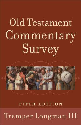 OT COMMENTARY SURVEY 5/E Longman Tremper III BAKER PUB GROUP2013 Paperback English ISBN：9780801039911 洋書 Social Science（...