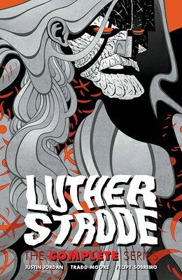 LUTHER STRODE THE COMP SERIES Justin Jordan Tradd Moore Tradd Moore IMAGE COMICS2021 Paperback English ISBN：978153431991...