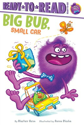BIG BUB SMALL CAR Big Bub Alastair Heim Aaron Blecha SIMON SPOTLIGHT2023 Hardcover English ISBN：9781665929912 洋書 Books f...