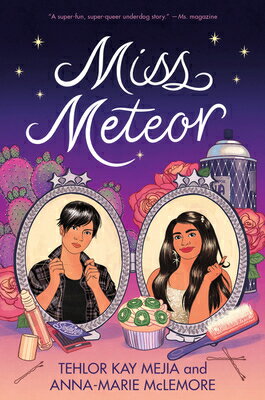 MISS METEOR Tehlor Kay Mejia AnnaーMarie McLemore HARPERCOLLINS2021 Paperback English ISBN：9780062869920 洋書 NonーClassifia...
