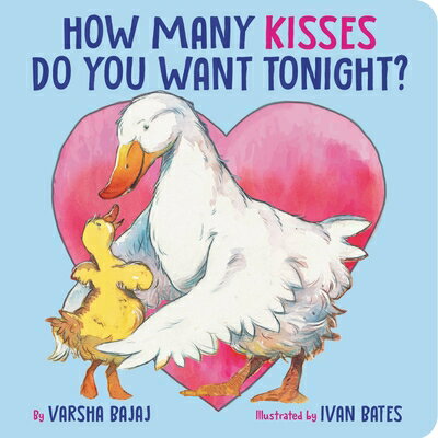 HOW MANY KISSES DO YOU WANT TO Varsha Bajaj Ivan Bates LITTLE BROWN BOOKS FOR YOUNG R2022 Board　Books English ISBN：97803...
