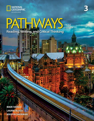 PATHWAYS READING WRITING & CRI Pathways, Third Edition: Reading, Writing, and Critical Thinking Laurie Blass Mari Vargo ...