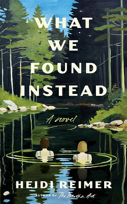 WHAT WE FOUND INSTEAD Heidi Reimer LAKE UNION PUB2026 Paperback English ISBN：9781662539923 洋書 Fiction & Literature（小説＆文芸...