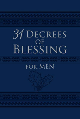 31 DECREES OF BLESSING FOR MEN Robert Hotchkin BROADSTREET PUB2020 Imitation　Leather English ISBN：9781424559930 洋書 Socia...