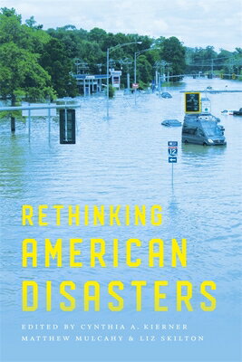 RETHINKING AMER DISASTERS Cynthia a. Kierner Matthew Mulcahy Liz Skilton LSU PR2023 Paperback English ISBN：9780807179932...